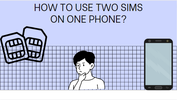USING ONE SIM CARD WITH TWO PHONES: HOW TO? - TechSupremo